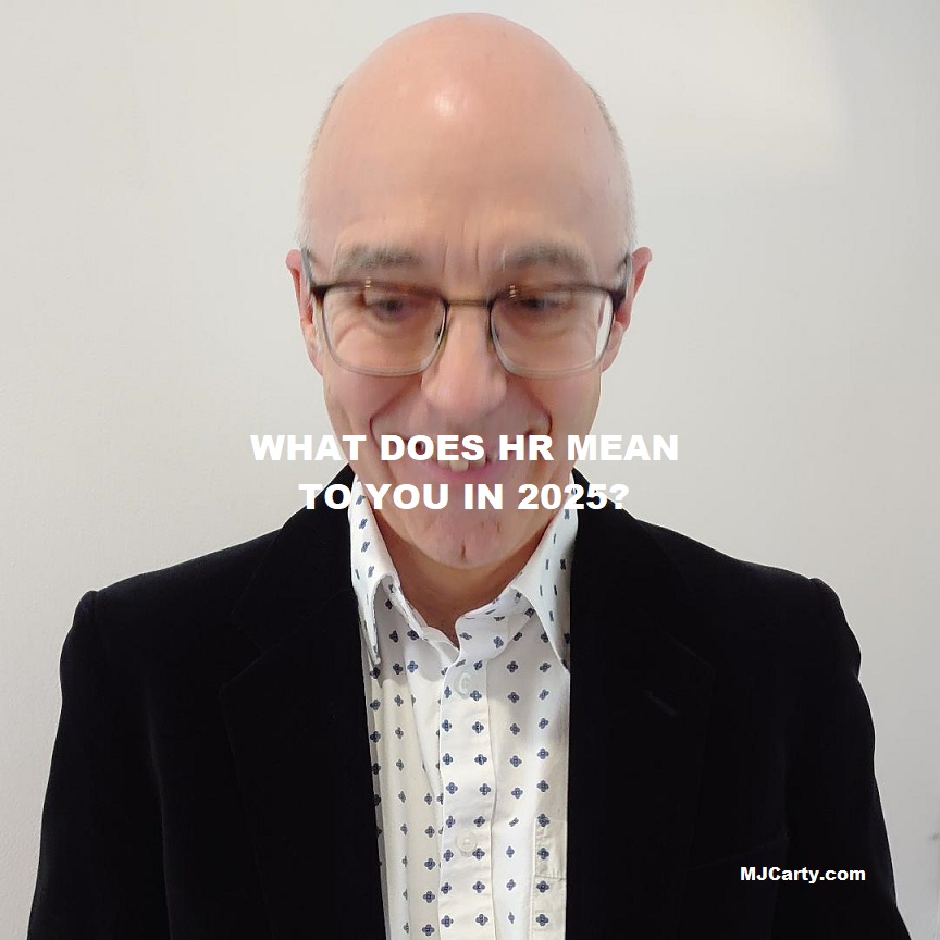 What does HR mean to you in 2025? – MJCarty